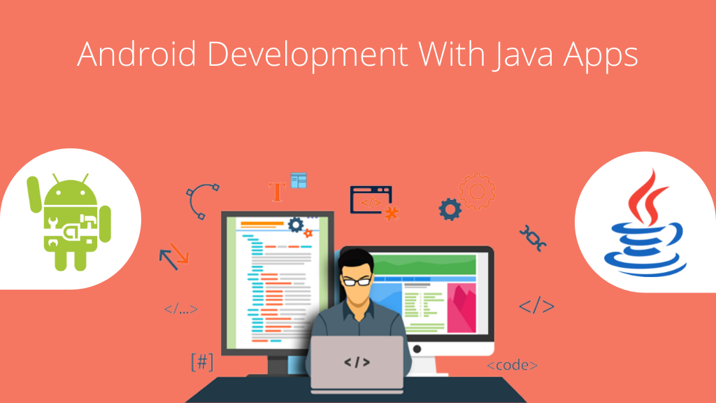 Android Development with Java Apps: Best Practices to Follow - 365 ...